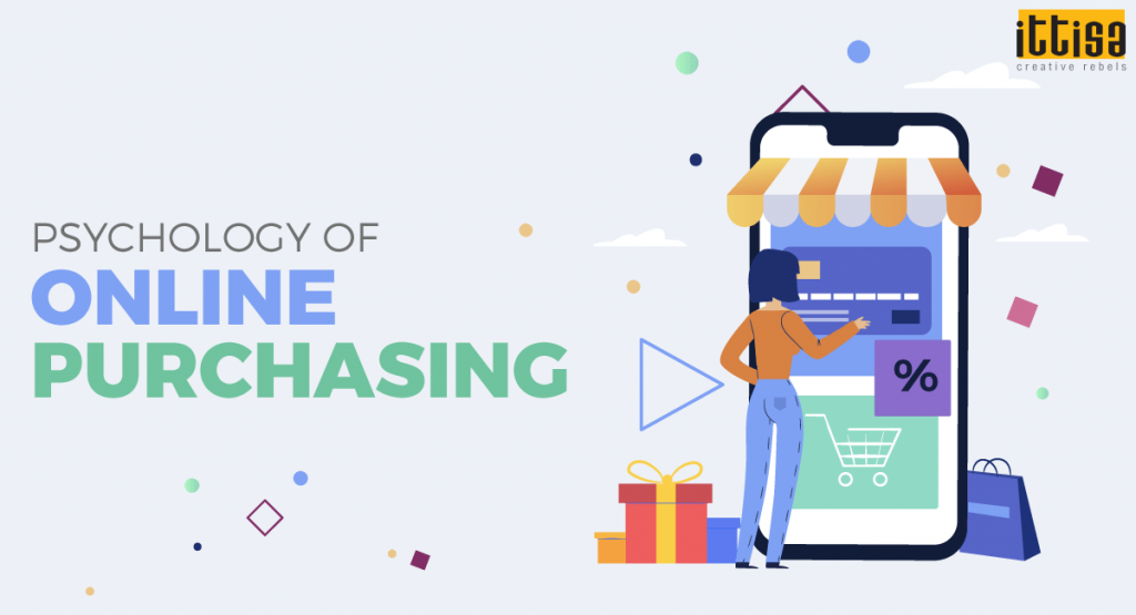 Psychology of Online Purchasing | Consumer Psychology - Ittisa